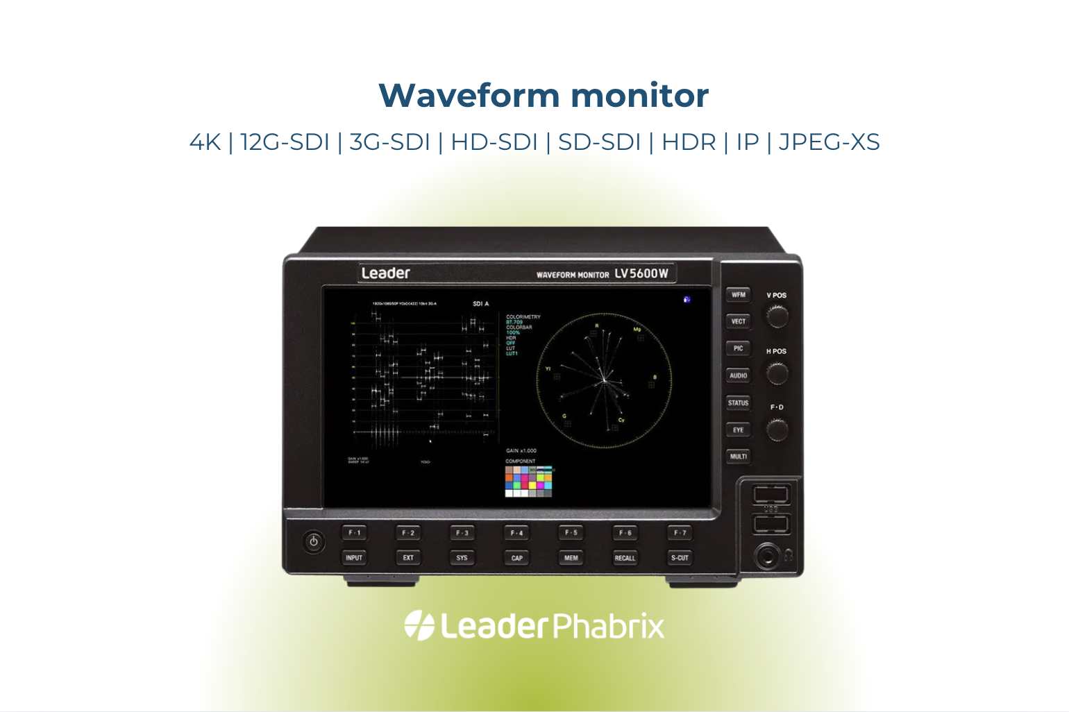 LV5600W: the reference in hybrid waveform monitors | TEVIOS