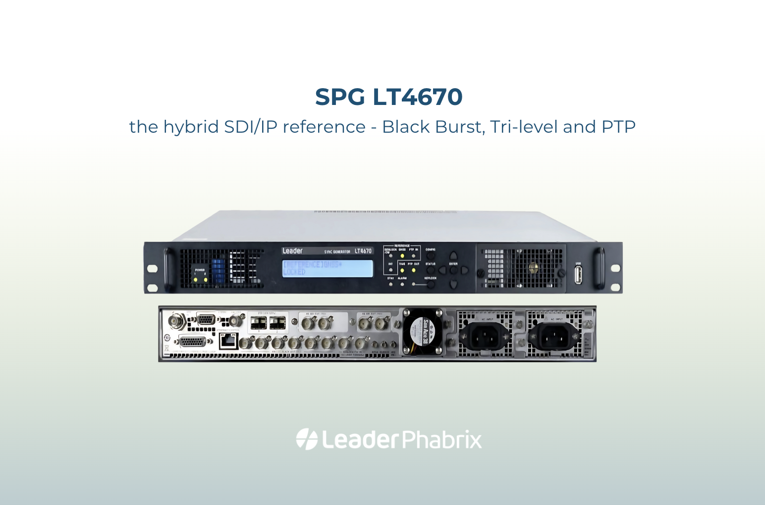 SPG LT4670, the hybrid SDI/IP reference - Black Burst, Tri-level and ...